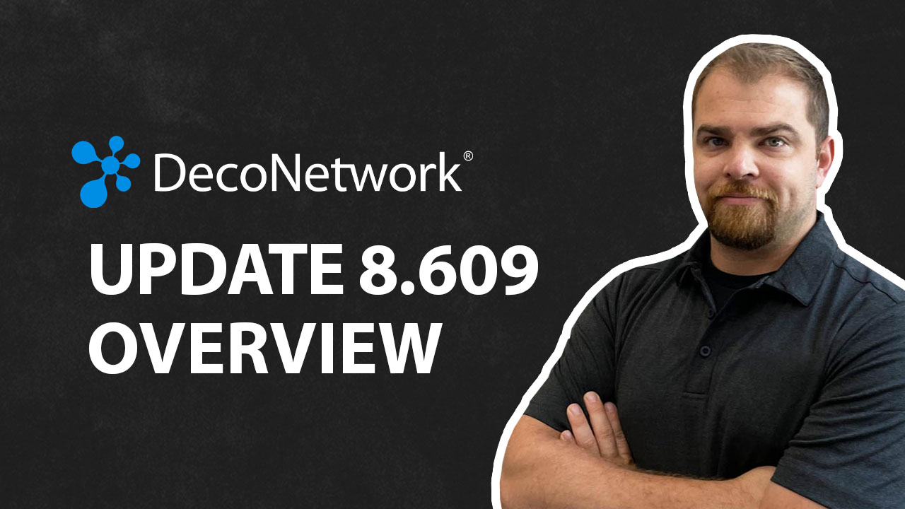DecoNetwork 8.609 Update: The Biggest Upgrade Yet!